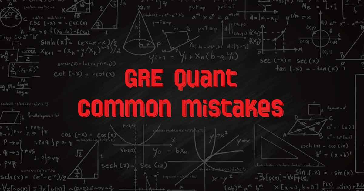GRE Quant - Common mistakes | AdmitEDGE