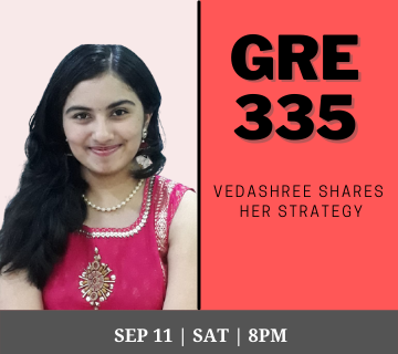 GRE Guest Talk: 335 scorer Vedashree shares 6 pro tips for a dream GRE ...